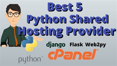 top 5 python shared hosting provider for python web app django flask