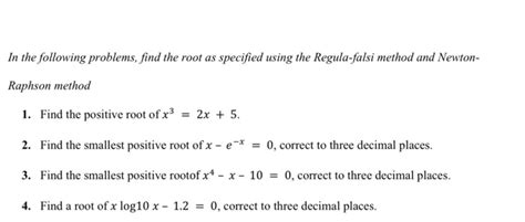 Solved In The Following Problems Find The Root As Specified