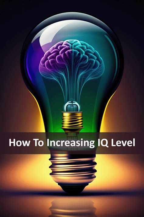 Enhancing Brain Power And Increasing Iq Level A Comprehensive Guide