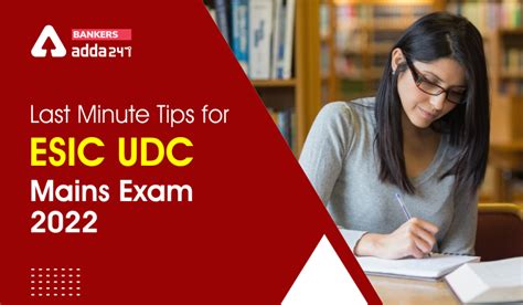 Last Minute Tips For Esic Udc Mains Exam 2022