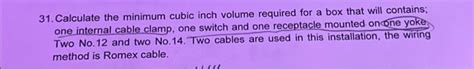 Solved Calculate The Minimum Cubic Inch Volume Required For