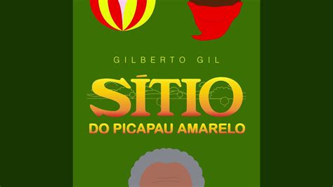 Sítio do Pica Pau Amarelo Gilberto Gil Shazam