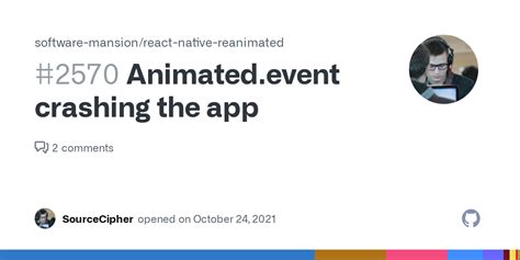 Animatedevent Crashing The App · Issue 2570 · Software Mansionreact