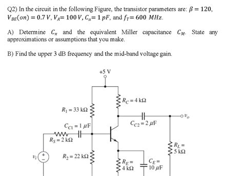 solved q2 in the circuit in the following figure the transistor