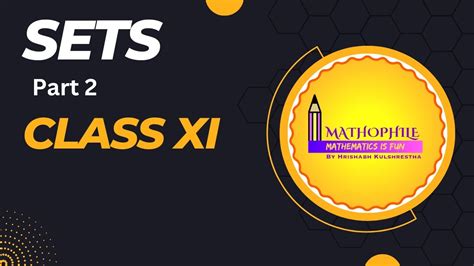 sets class 11 part 2 explaination youtube