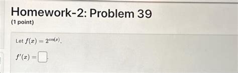 solved homework 2 problem 39 1 point let f x 2008