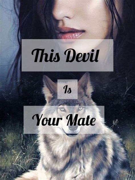 Read This Devil Is Your Mate Lilysrevision Webnovel