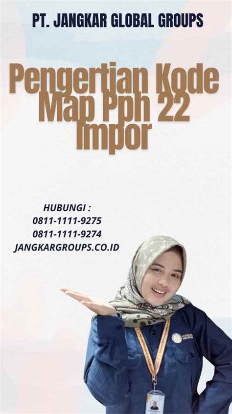 Kode Map Pph 22 Impor Panduan Lengkap Jangkar Global Groups