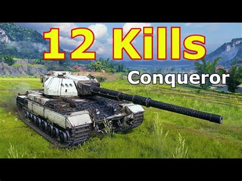 World Of Tanks Conqueror 12 Kills 9 1K Damage YouTube