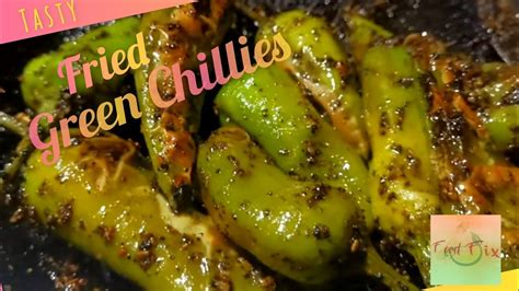 Green Chilli Fry Recipe Youtube