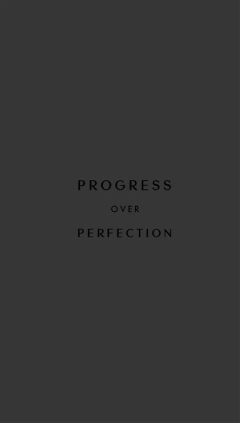 Progress Over Perfection