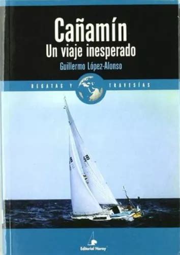 Cañamin Un Viaje Inesperado Mercadolibre