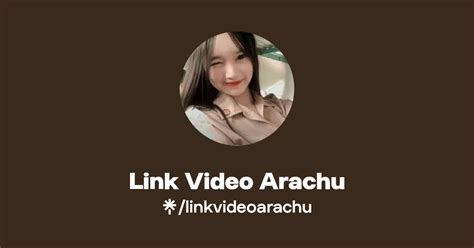 Link Video Arachu Linktree