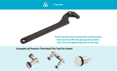 C Spanner Specialized Install Tool Stella Standard Stella Custom Glass Hardware Inc