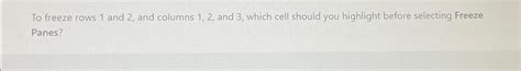 Solved To Freeze Rows 1 ﻿and 2 ﻿and Columns 12 ﻿and 3