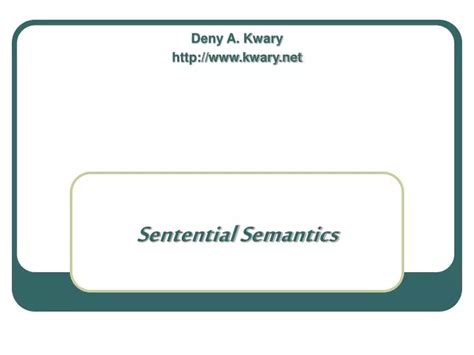 Ppt Sentential Semantics Powerpoint Presentation Free Download Id