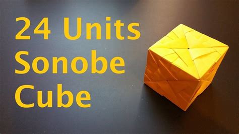 Modular Origami Tutorial 24 Units Sonobe Cube Origami Cube Modular
