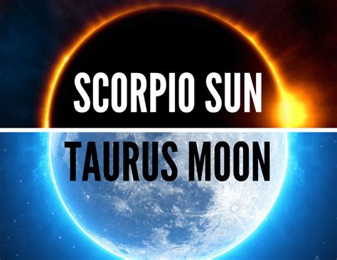 Scorpio Sun Taurus Moon Personality