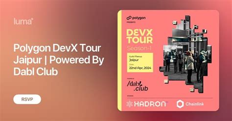 Polygon Devx Tour Jaipur Powered By Dabl Club · Luma Prayash Baruah