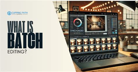 what is batch editing 2025