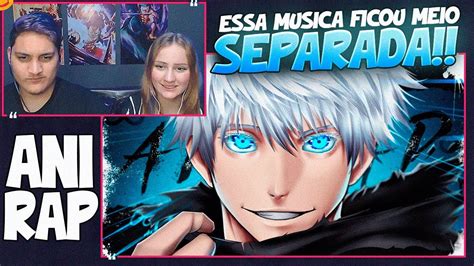 Satoru Gojo O Mais Forte AniRap REACT EM CASAL YouTube