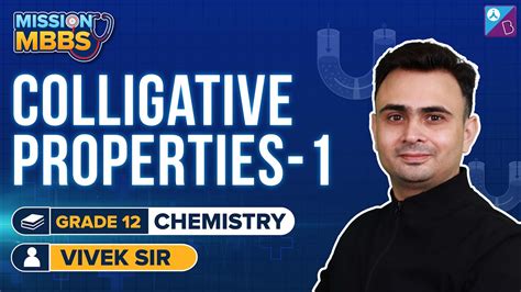 Colligative Properties Class 12 Chemistry Concepts Explained L 1