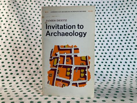 Invitation To Archaelogy By James Deetz Vintage Paperback 1967 Etsy