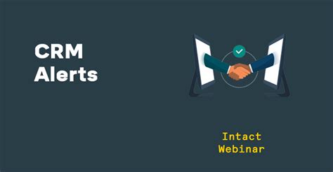 Internal Training CRM Alerts Intact IQ Hub