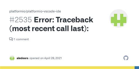 Error Traceback Most Recent Call Last · Issue 2535 · Platformio