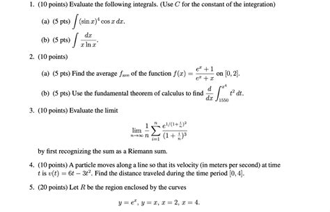 Solved 1 10 Points Evaluate The Following Integrals Use