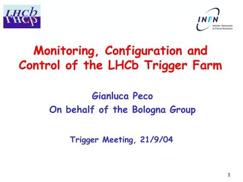 Ppt Monitoring Configuration And Control Of The Lhcb Trigger Farm Powerpoint Presentation