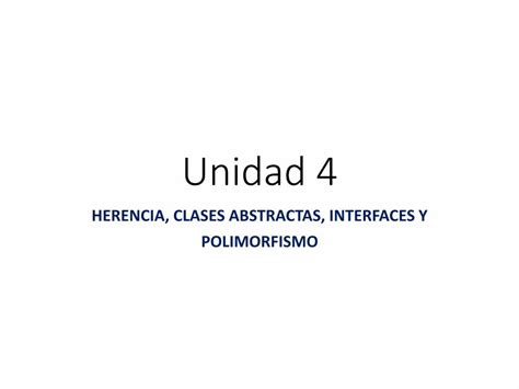 pdf unidad 4 a herencia clases abstractas interfaces y polimorfismo uml dokumen tips