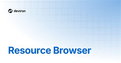 Resource Browser Devtron