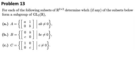 solved for each of the following subsets of r2×2 determine