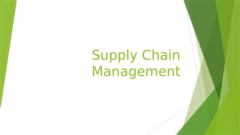 Supply Chain Management Advantages Limitations Methodology And