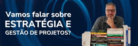 Os componentes de um projeto Márcio Karsten Consultor