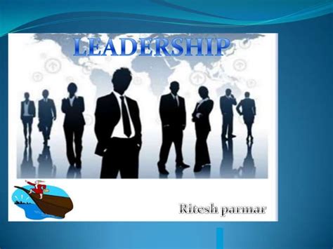 Leadership By Ritesh Parmar Pptx