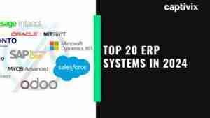 Types Of ERP Systems What Is ERP 20 Best To Consider