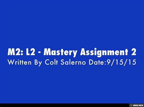 M2 L2 Mastery Assignment 2 Ppt