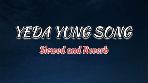 Welcome to hood 😁 YUNG DSA - YEDA YUNG Song | Year Down | slowed and Reverb - YouTube