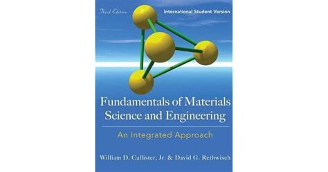 Fundamentals Of Materials Science And Engineering An Integrated
