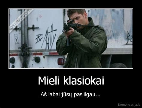 Mieli Klasiokai Demotyvacija Lt