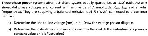 Solved Three Phase Power System Given A Phase System Chegg Com