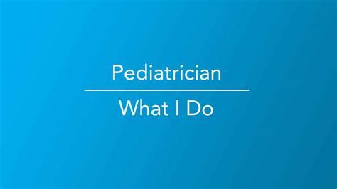 How To Become A Pediatrician What You Need To Know