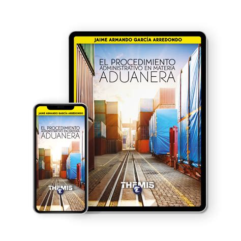 El Procedimiento Administrativo En Materia Aduanera En Ebook