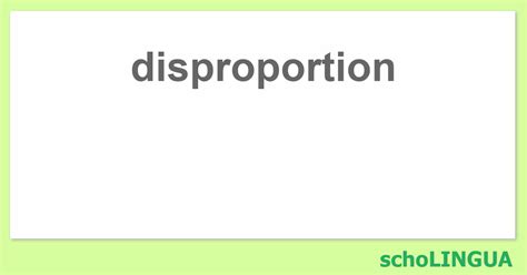 Disproportion Konjugation Des Verbs Disproportion Scholingua