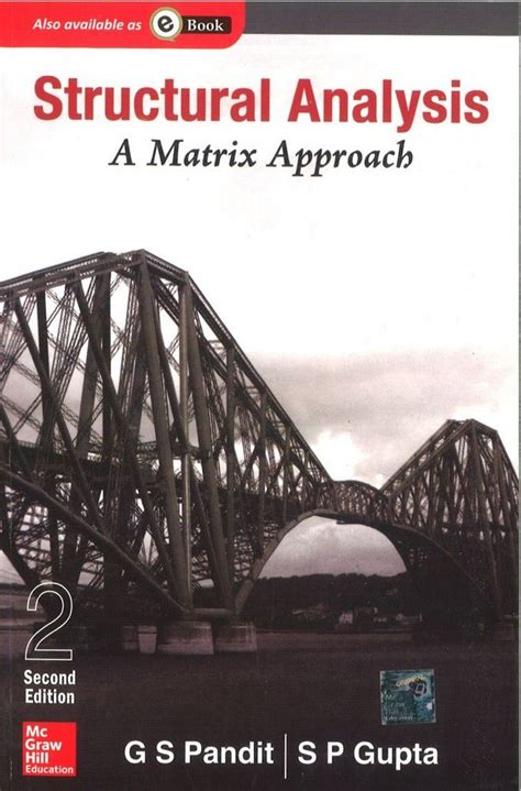 Structural Analysis A Matrix Approach 2nd Edn Pandit G Gupta S