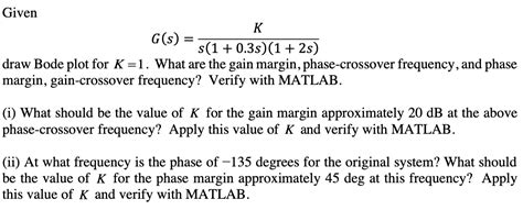 given g s s 1 0 3s 1 2s k draw bode plot for k 1