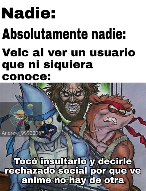 No Hay De Otra Meme Subido Por Andrew9992006 Memedroid