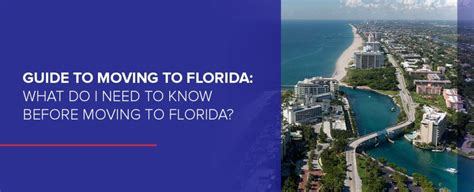 Guide To Moving To Florida What Do I Need To Know Before Moving